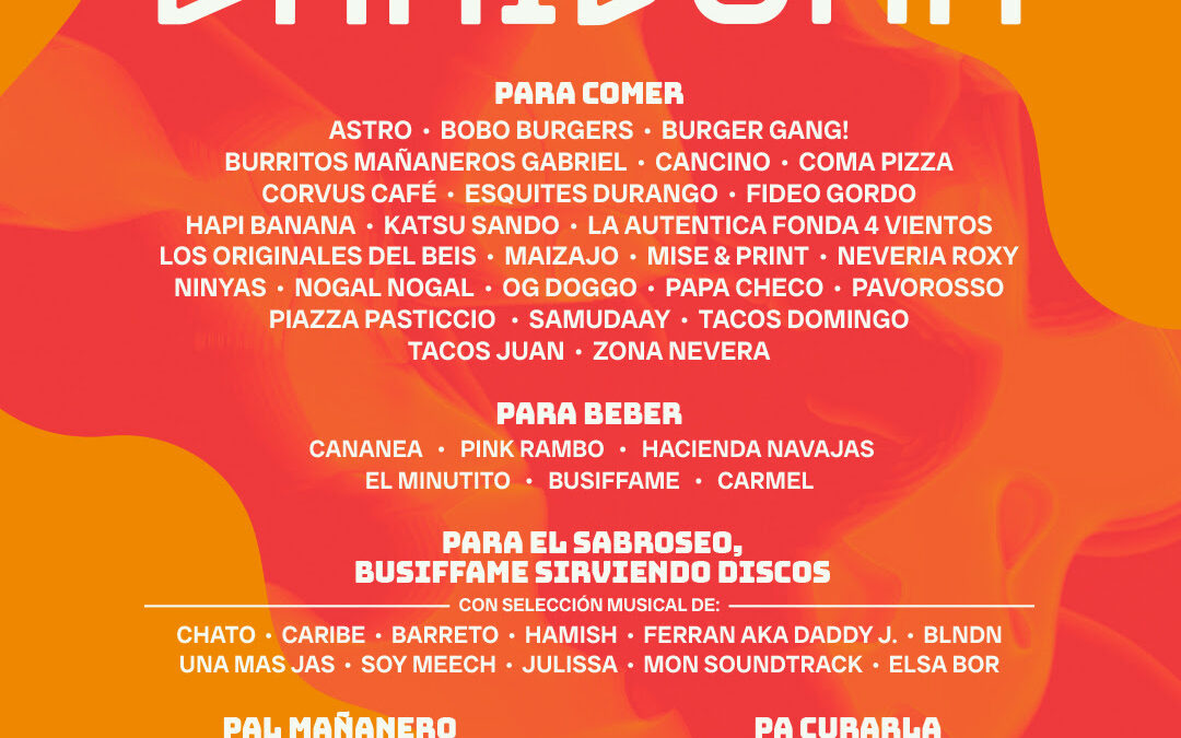 ¡Bahidorá 2025 anuncia su Line-Up gastronómico! - México Informa